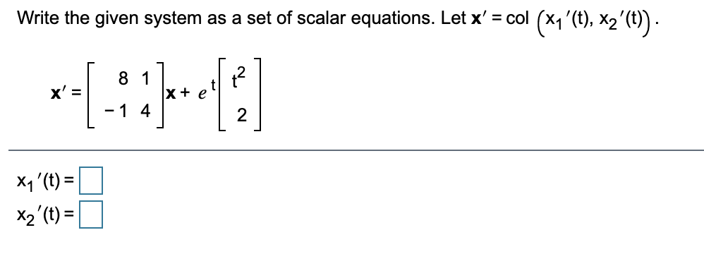 Solved Write the given system as a set of scalar equations. | Chegg.com