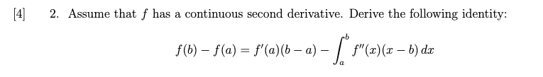 Solved 2. Assume that f has a continuous second derivative. | Chegg.com
