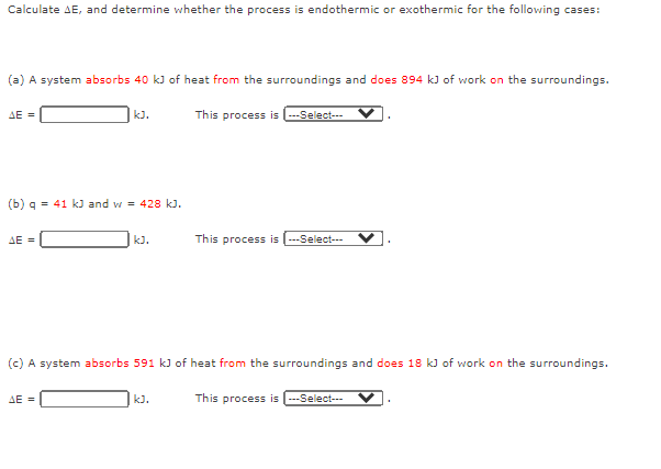 [Solved]: Calculate ( Delta mathrm{E} ), and determine