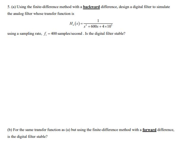 Solved 5. (a) Using the finite-difference method with a | Chegg.com