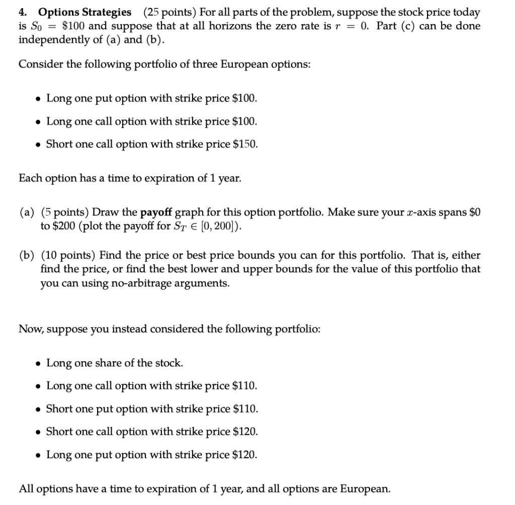 4. Options Strategies (25 points) For all parts of | Chegg.com