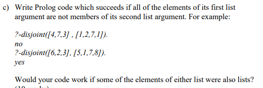 Solved c) Write Prolog code which succeeds if all of the | Chegg.com