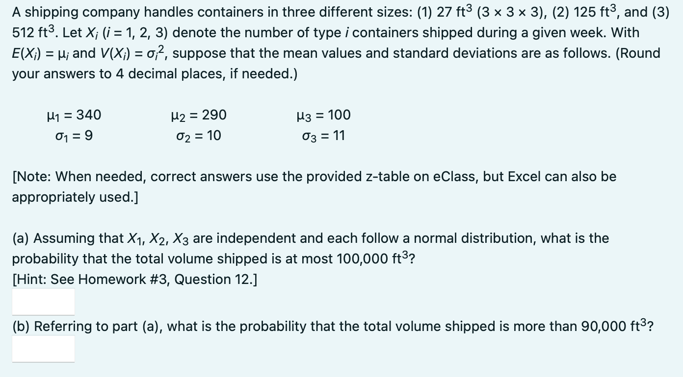 Solved A shipping company handles containers in three | Chegg.com