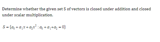 Solved Determine whether the given set S of vectors is | Chegg.com