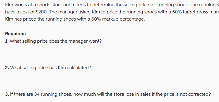 Solved Kim works at a sports store and needs to determine | Chegg.com