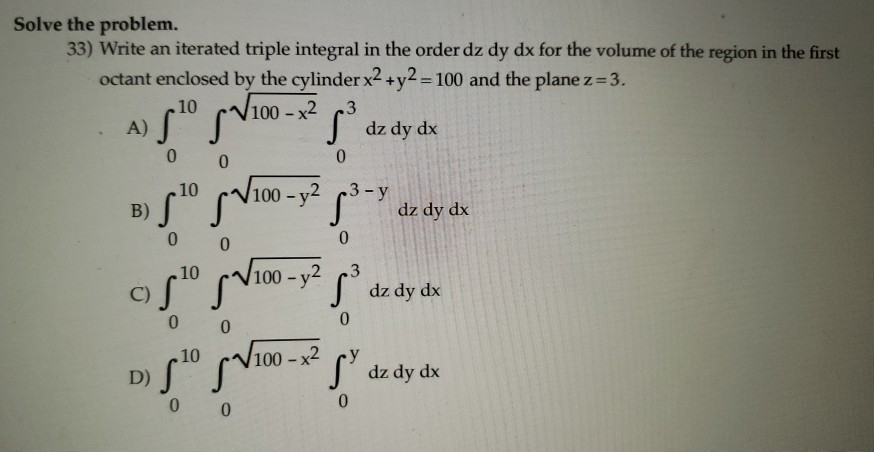 Solved Solve the problem. 33) Write an iterated triple | Chegg.com