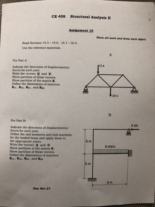 Solved CE 458 Structural Analysis II Assignment 10 Show all | Chegg.com