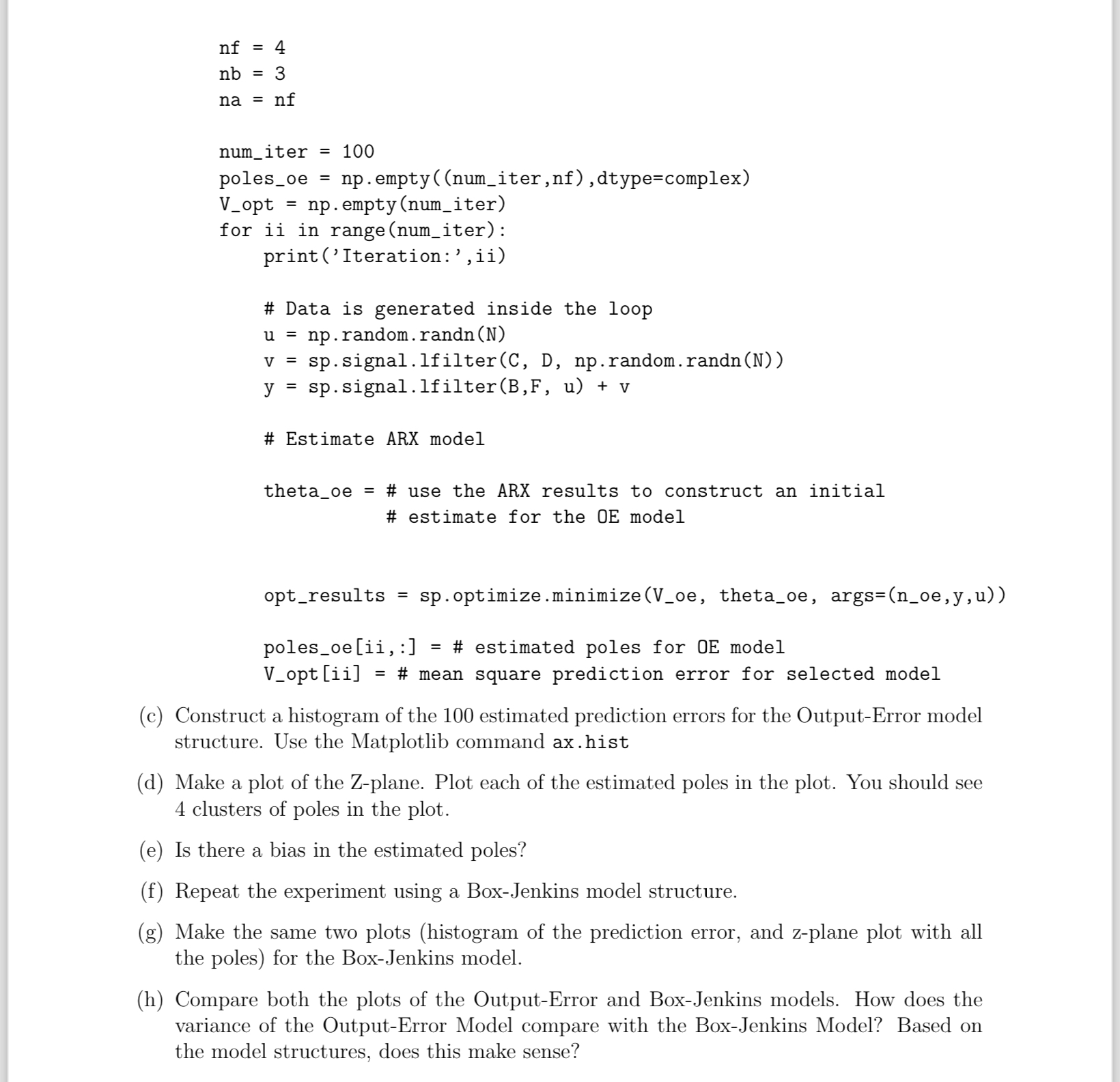 Solved Question 1 Consider the data generating system: | Chegg.com