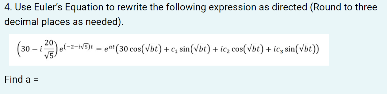 Solved 4. Use Euler's Equation to rewrite the following | Chegg.com