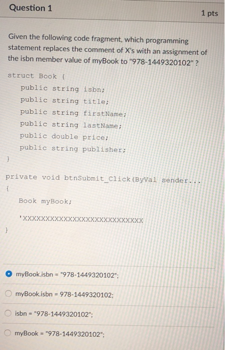 Solved Question 2 1 Pts Given The Following Code Fragment 5688