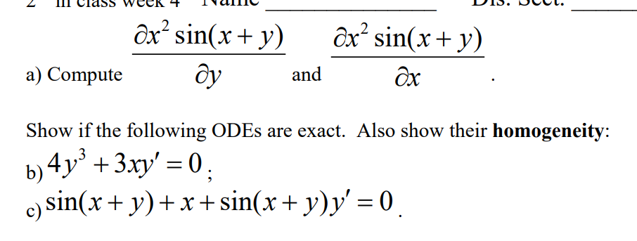 Solved a) Compute ∂y∂x2sin(x+y) and ∂x∂x2sin(x+y) Show if | Chegg.com