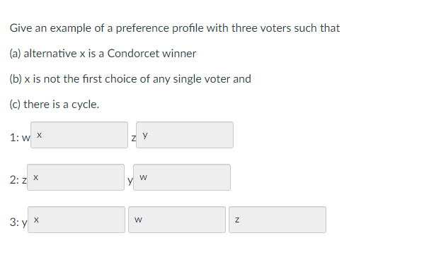 Solved Give an example of a preference profile with three | Chegg.com