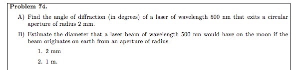 Solved Problem 74 A) Find the angle of diffraction (in | Chegg.com