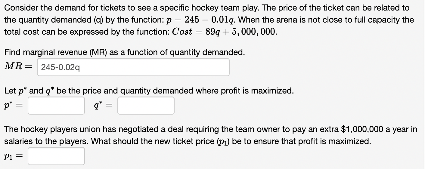 Solved Consider the demand for tickets to see a specific | Chegg.com