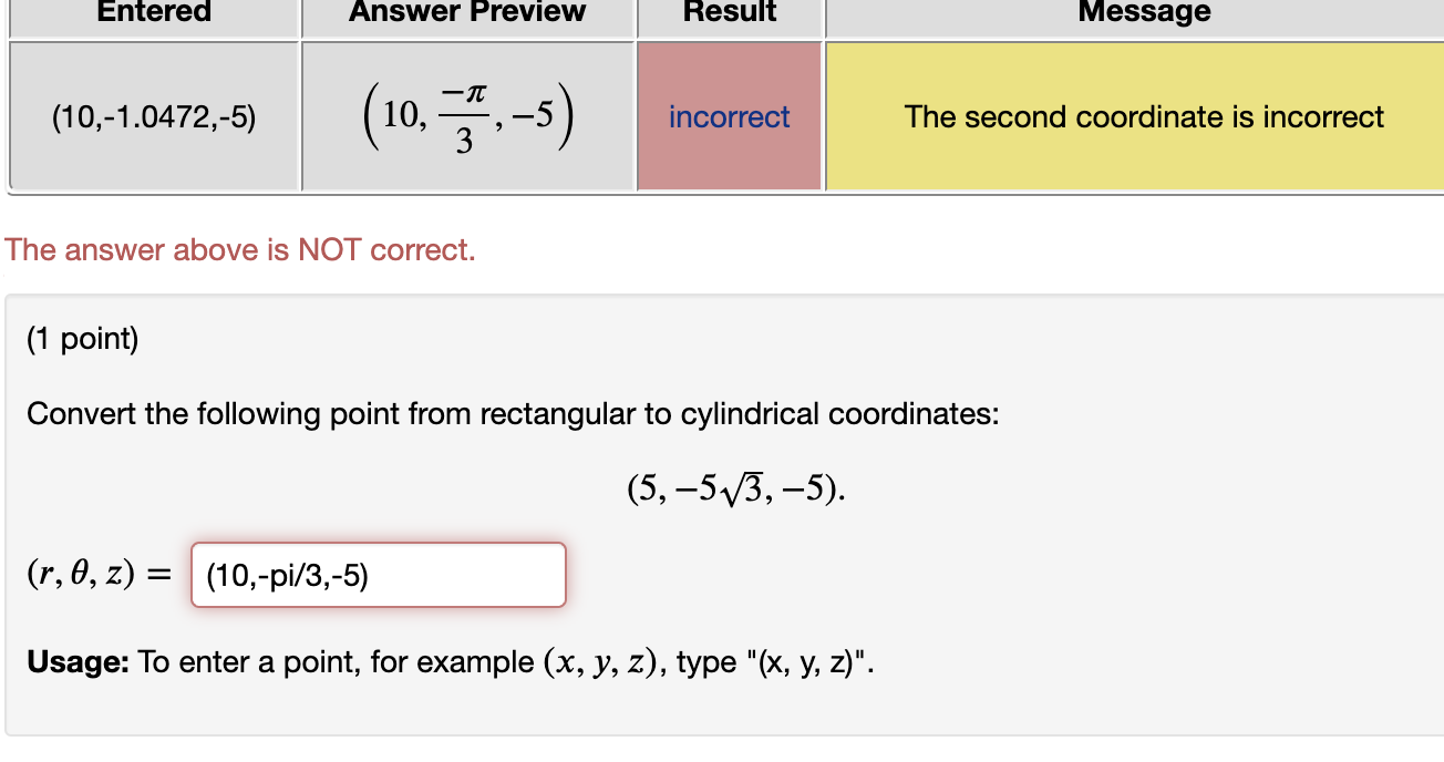 Solved The answer above is NOT correct. (1 point) Convert | Chegg.com