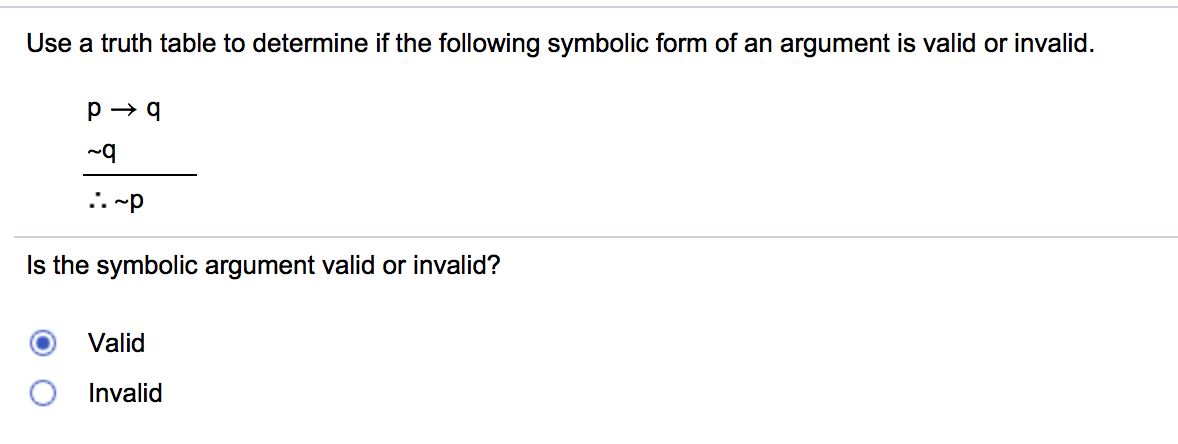Solved Use a truth table to determine if the following | Chegg.com