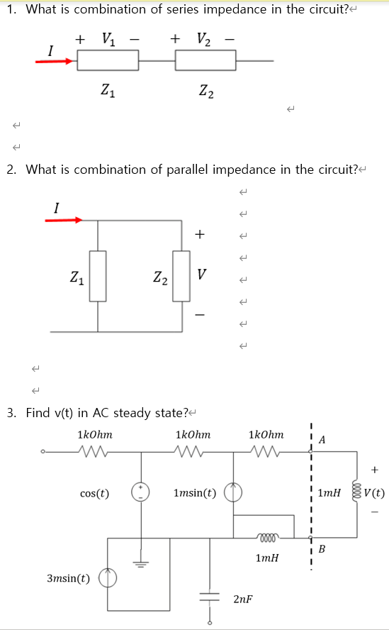 Solved 1. What is combination of series impedance in the | Chegg.com