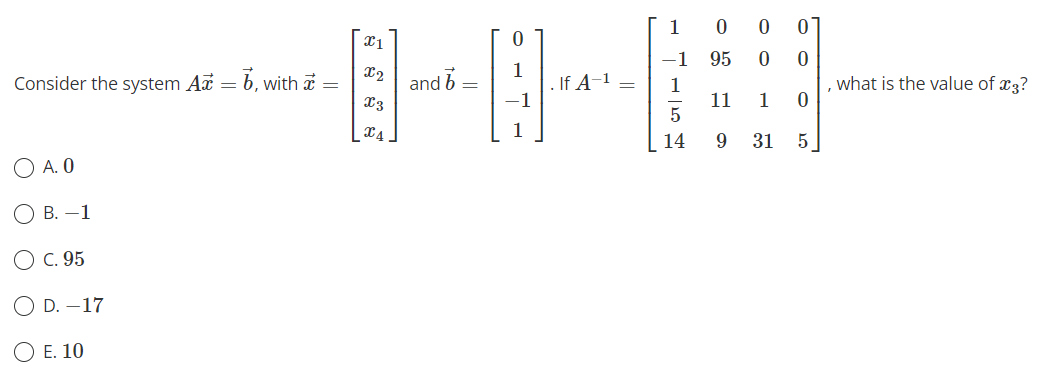 Solved Consider the system Ax=b, with x=⎣⎡x1x2x3x4⎦⎤ and | Chegg.com