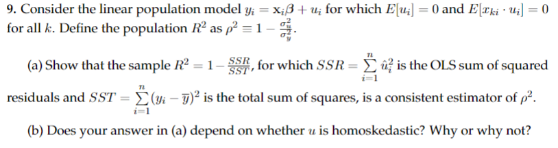 Solved 9. Consider the linear population model yi=xiβ+ui for | Chegg.com