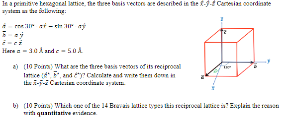 Solved In a primitive hexagonal lattice, the three basis | Chegg.com
