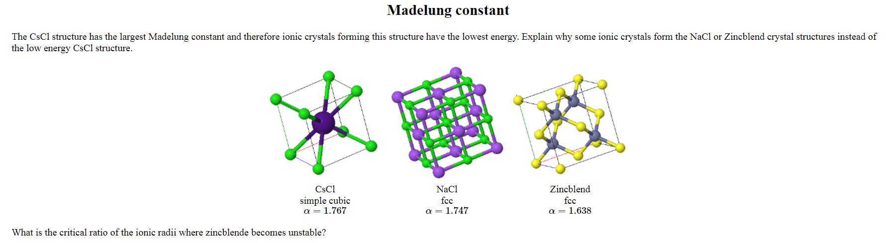 Solved Madelung constant The CsCl structure has the largest | Chegg.com