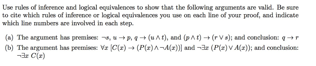 solved-use-rules-of-inference-and-logical-equivalences-to-chegg