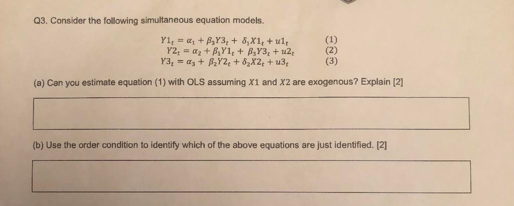 Solved Q3. Consider the following simultaneous equation | Chegg.com
