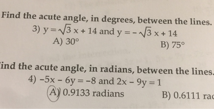 Solved Find the acute angle, in degrees, between the lines. | Chegg.com