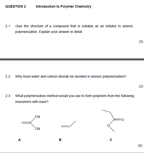 Solved Introduction to Polymer Chemistry QUESTION 2 2.1 Give | Chegg.com