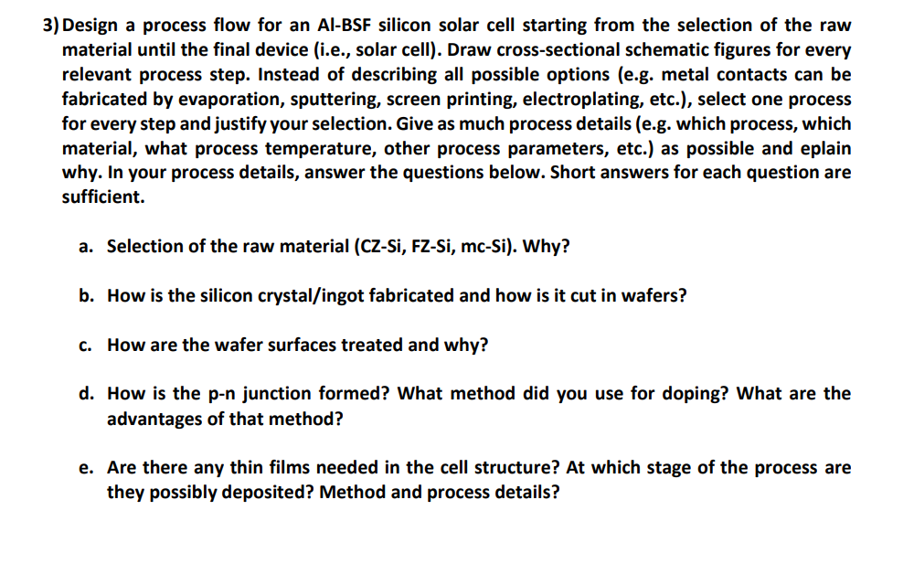 Solved 3) Design a process flow for an Al-BSF silicon solar | Chegg.com