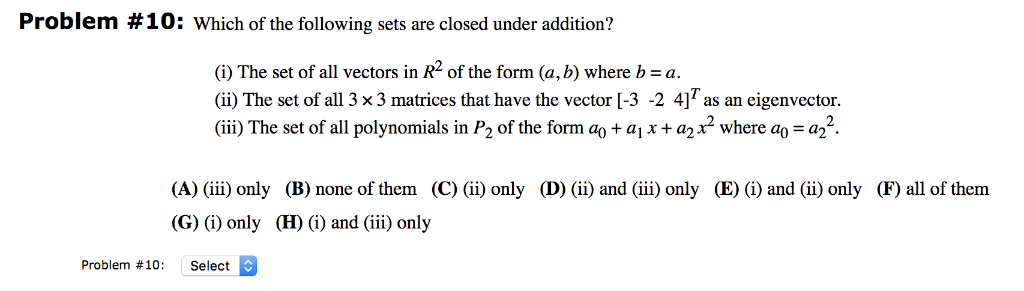 Problem #10: Which of the following sets are closed | Chegg.com