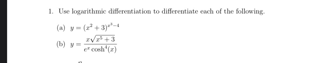 Solved Use logarithmic differentiation to differentiate each | Chegg.com