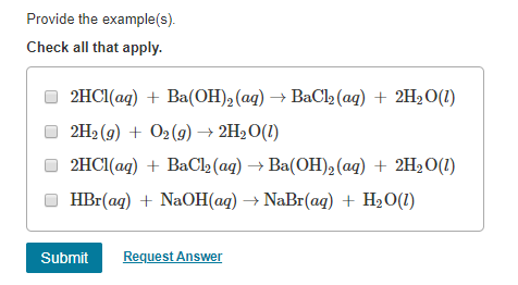 Solved Choose an example O BaCh 2Nal -Bal2 2NaCl O HCl + | Chegg.com