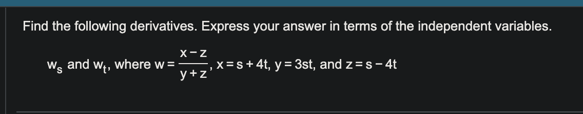 Solved Find the following derivatives. Express your answer | Chegg.com
