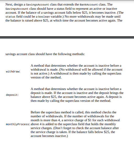 Solved Design an abstract class named BankAccount to hold | Chegg.com