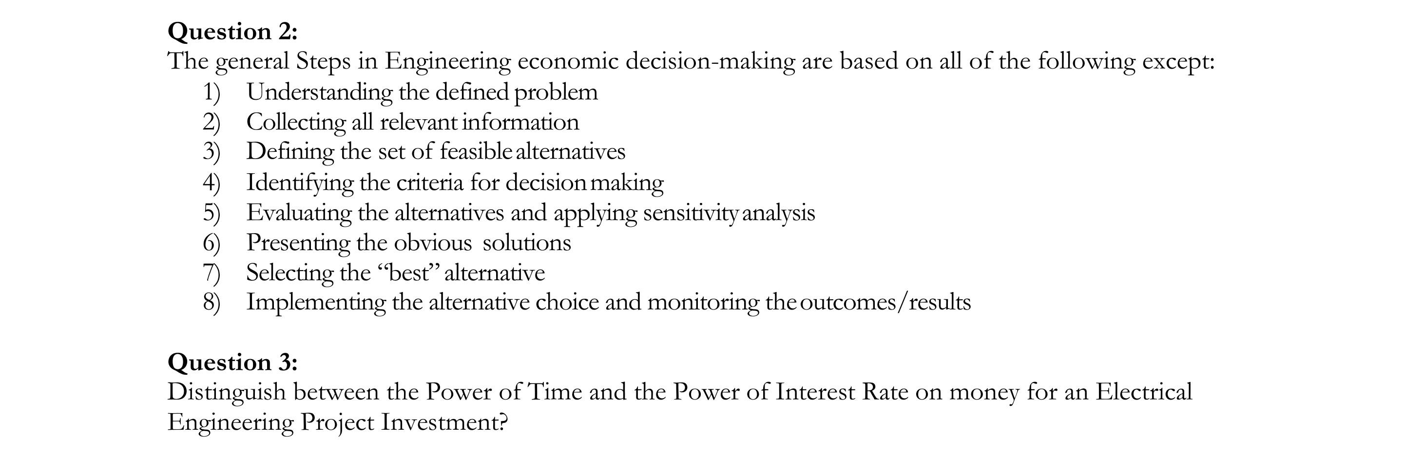 Solved Question 2: The general Steps in Engineering economic | Chegg.com