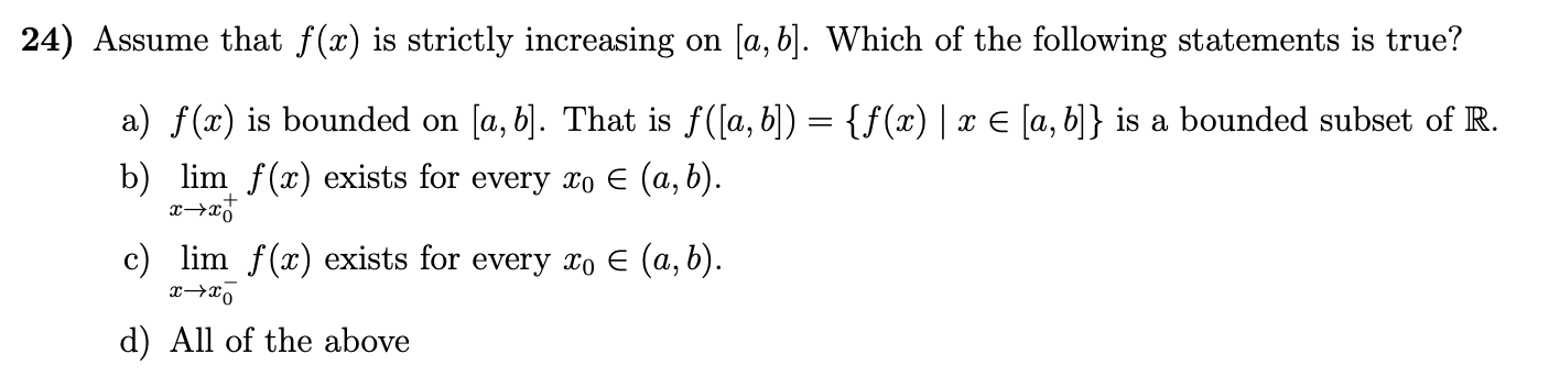 Solved 24) Assume that f(x) is strictly increasing on [a,b]. | Chegg.com