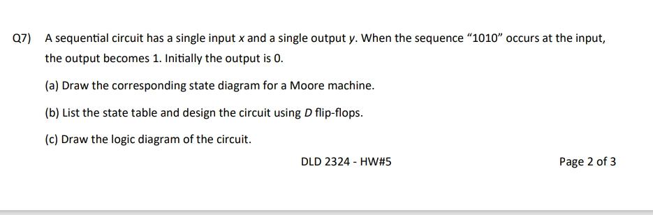 Q7) ﻿A sequential circuit has a single input x ﻿and a | Chegg.com