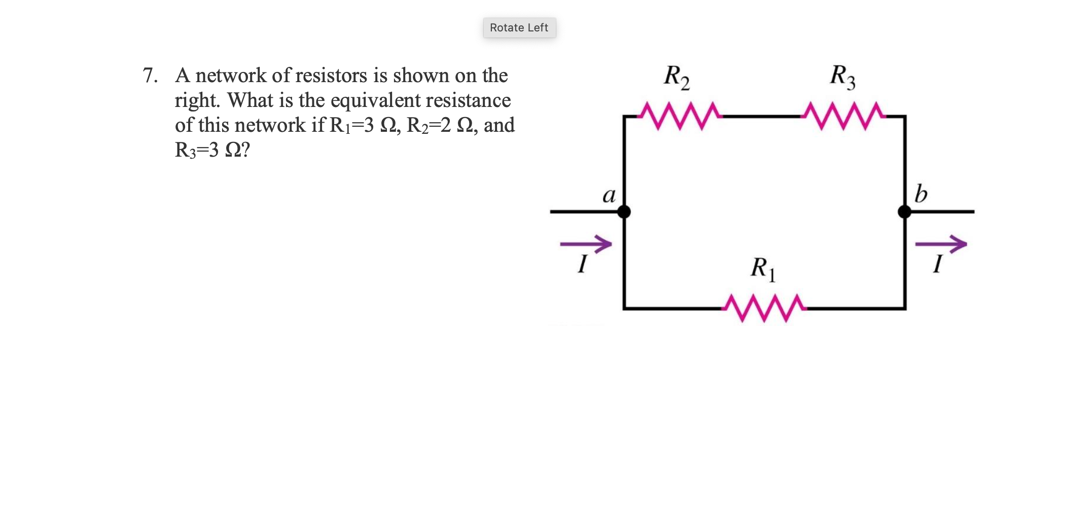 Solved Rotate Left R3 7. A network of resistors is shown on | Chegg.com