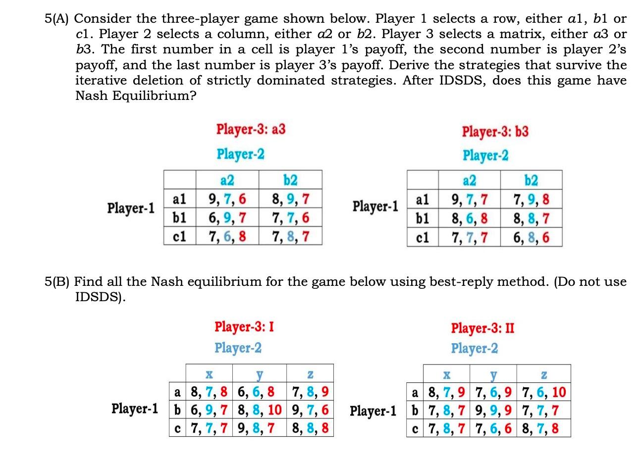 Solved 5(A) Consider the three-player game shown below. | Chegg.com