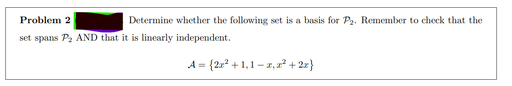 Solved Problem 2 Determine whether the following set is a | Chegg.com