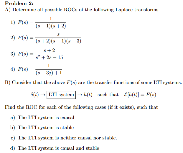 Solved Problem 2: A) Determine all possible ROCs of the | Chegg.com