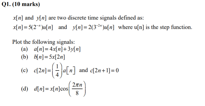 Solved ln] and yln] are two discrete time signals defined | Chegg.com