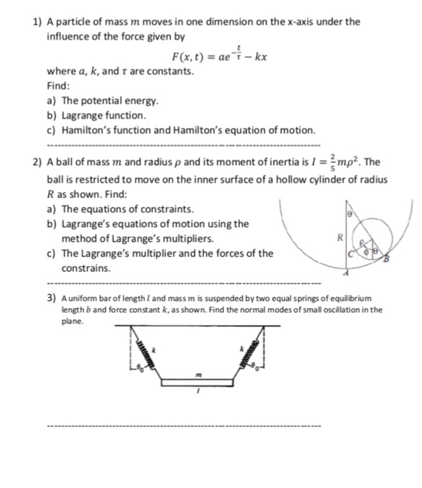 Solved 1 A Particle Of Mass M Moves In One Dimension On The