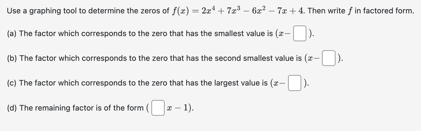 Solved Use a graphing tool to determine the zeros of | Chegg.com