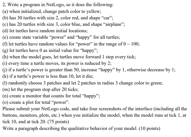 2, Write a program in NetLogo, so it does the | Chegg.com