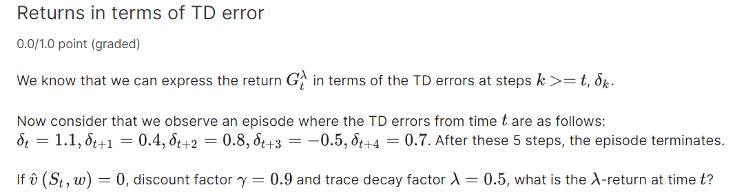 Solved Returns in terms of TD error0.01.0 ﻿point (graded)We | Chegg.com