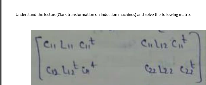 Solved Understand the lecture(Clark transformation on | Chegg.com