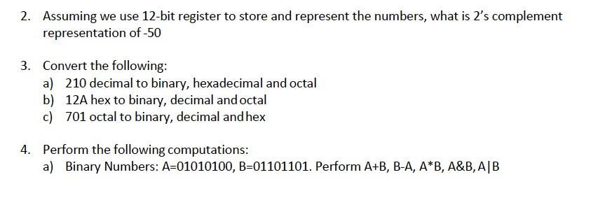 Solved 2. Assuming we use 12-bit register to store and | Chegg.com