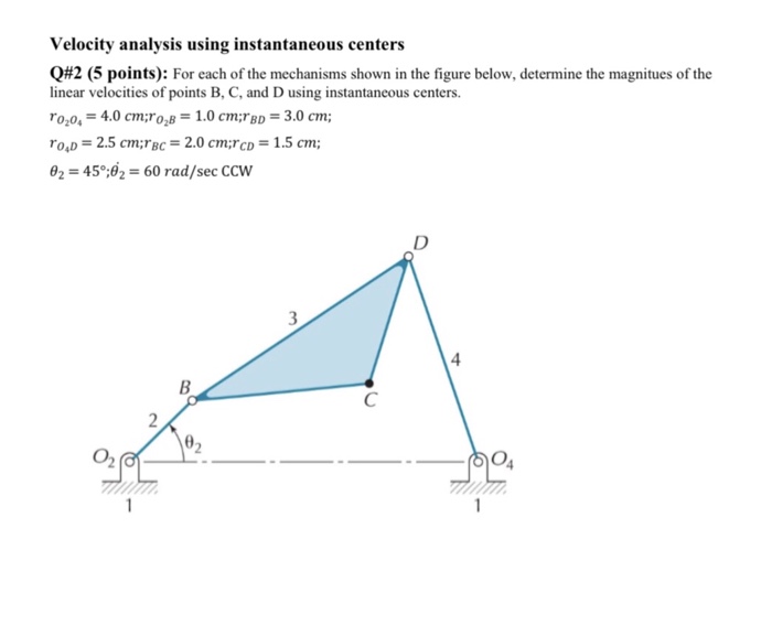 Solved Velocity analysis using instantaneous centers #2 (5 | Chegg.com